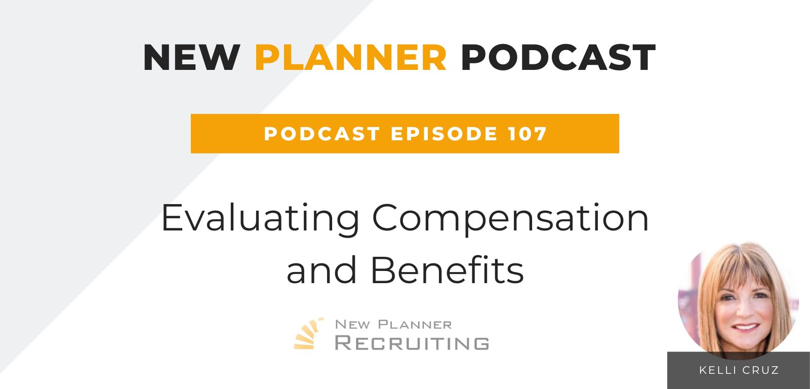Ep #107: Evaluating Compensation and Benefits with Kelli Cruz - New ...