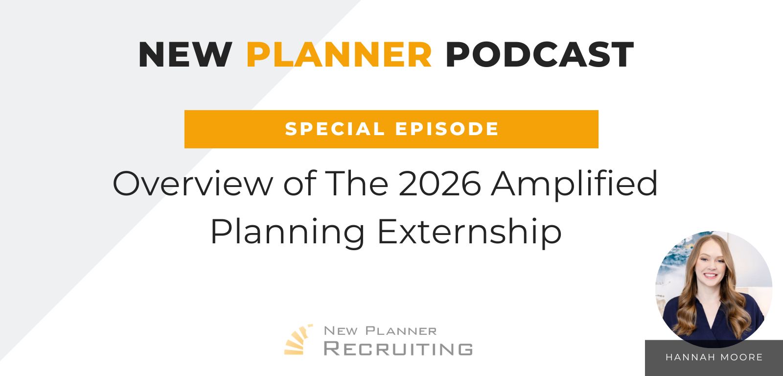 Special Episode: Overview of The 2026 Amplified Planning Externship ...